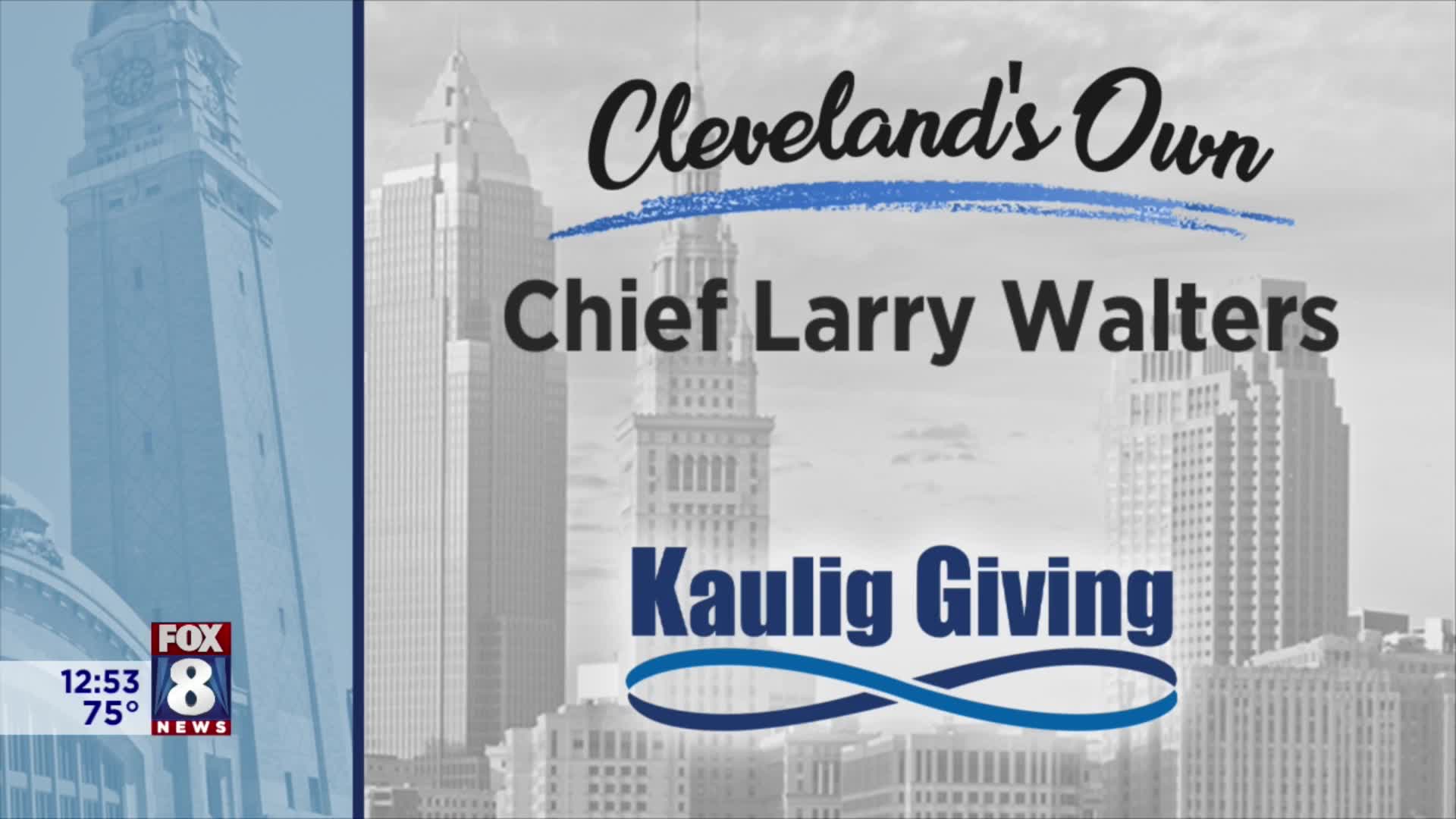 Cleveland’s Own: Chief Larry Walters – Fox 8 Cleveland WJW